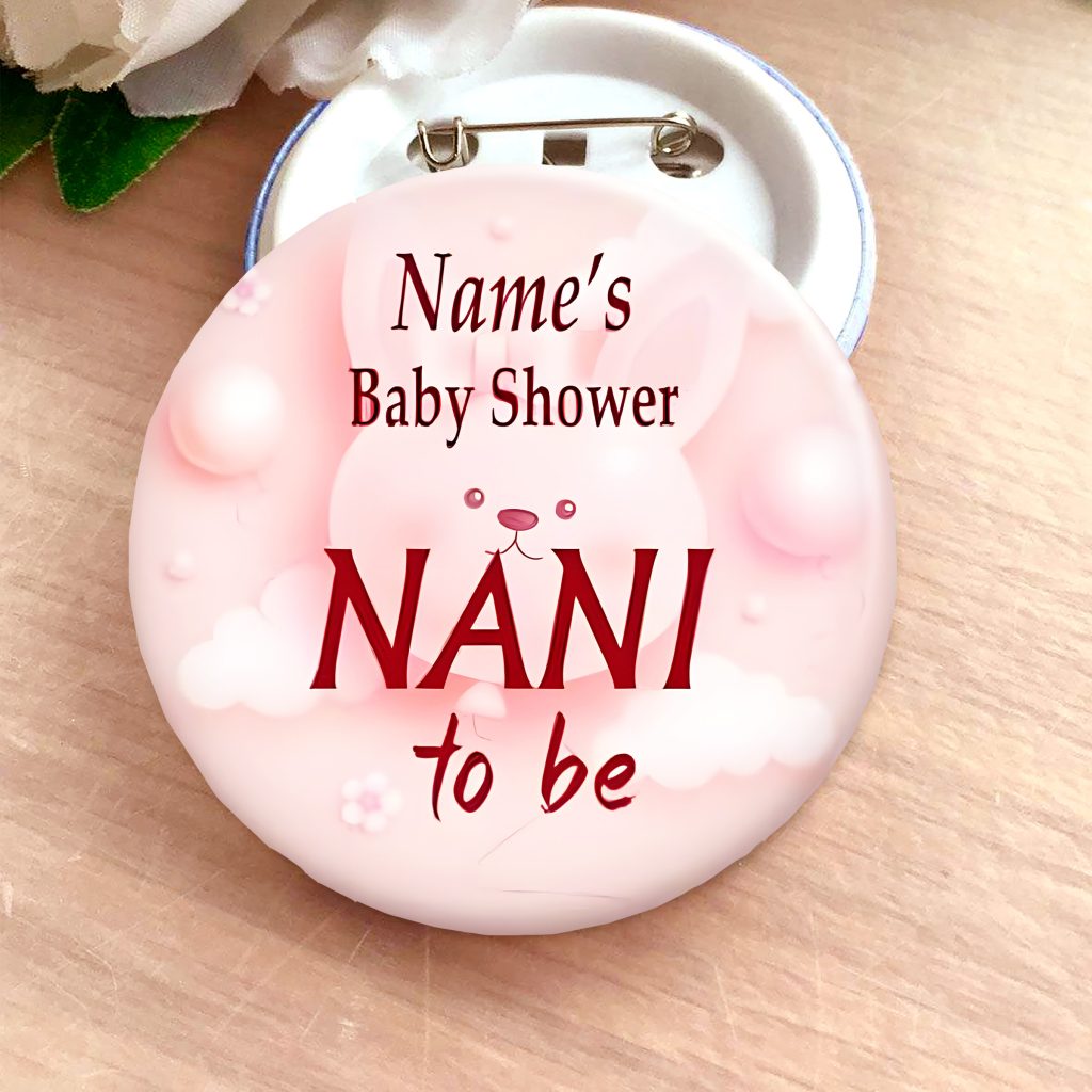 067 Baby Shower Badges – Nani To Be – Sky Gift